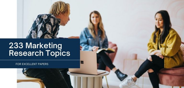 233 Marketing Research Topics You Never Knew Existed