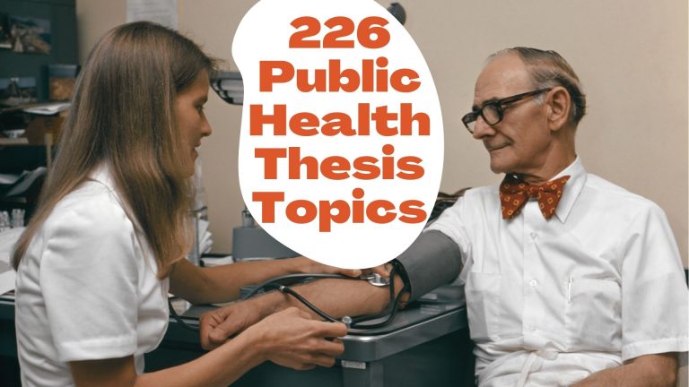 226 Hot Public Health Thesis Topics: Great List Of Ideas