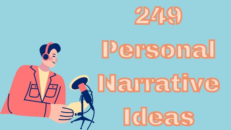 249 Personal Narrative Ideas | Topics For Your Best Paper